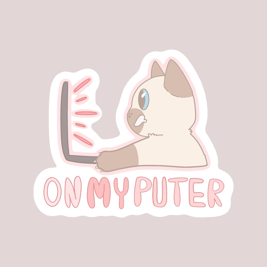 On My Puter Cat Vinyl Sticker | Siamese Funny Decoration, Perfect for ...