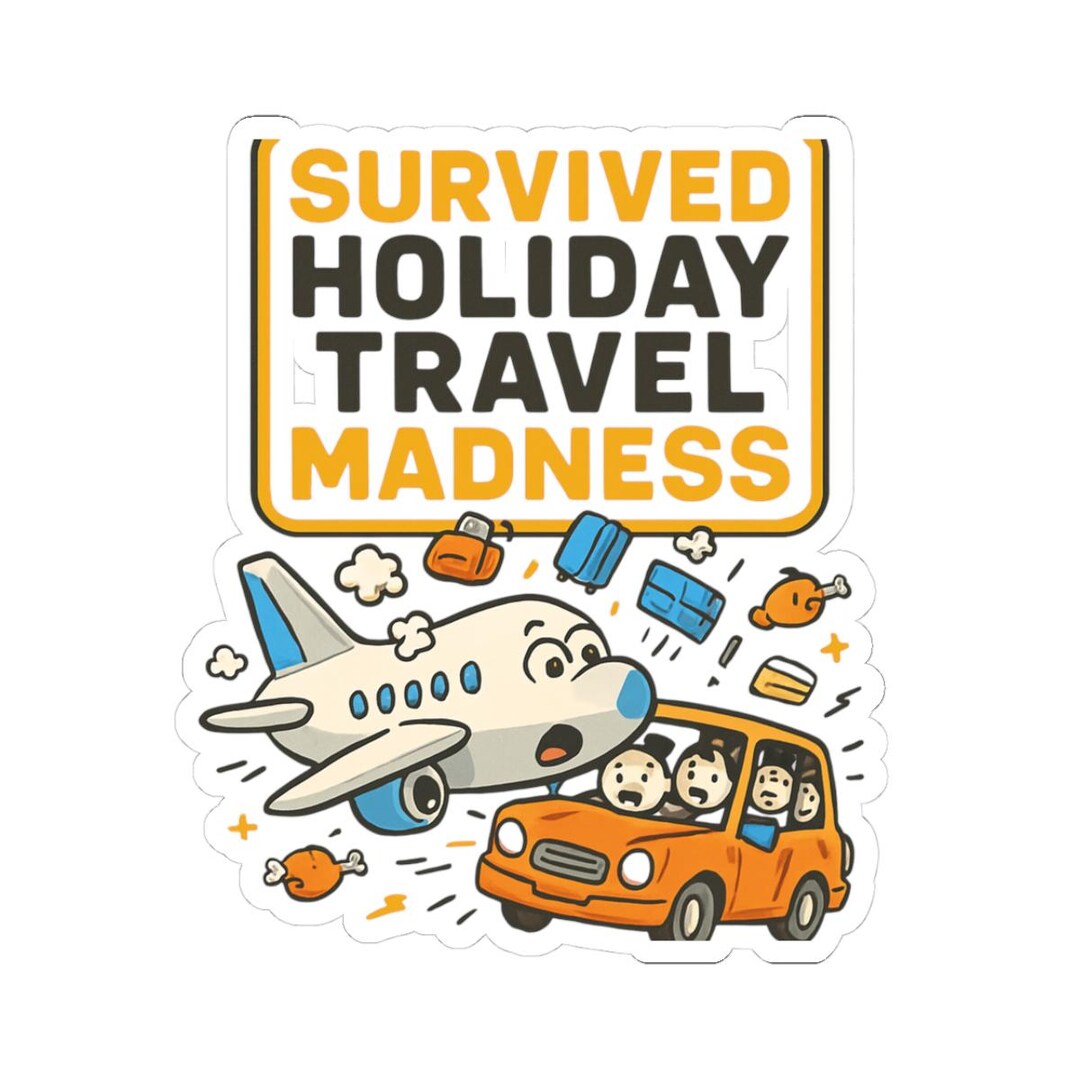 Survived Holiday Travel Madness Sticker | Kiss-cut Travel Decal - Etsy