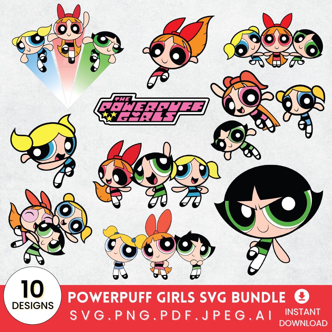 Powerpuff Girls SVG Bundle, Cartoon Clipart Cut Files (digital Download ...