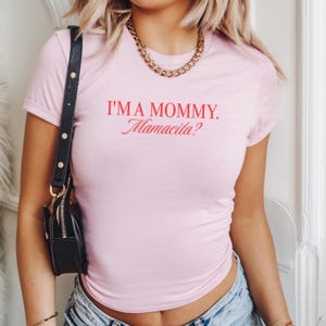 I'm a Mommy Mamacita Funny Huda Quote Meme Baby Tee, Reality TV Fans ...