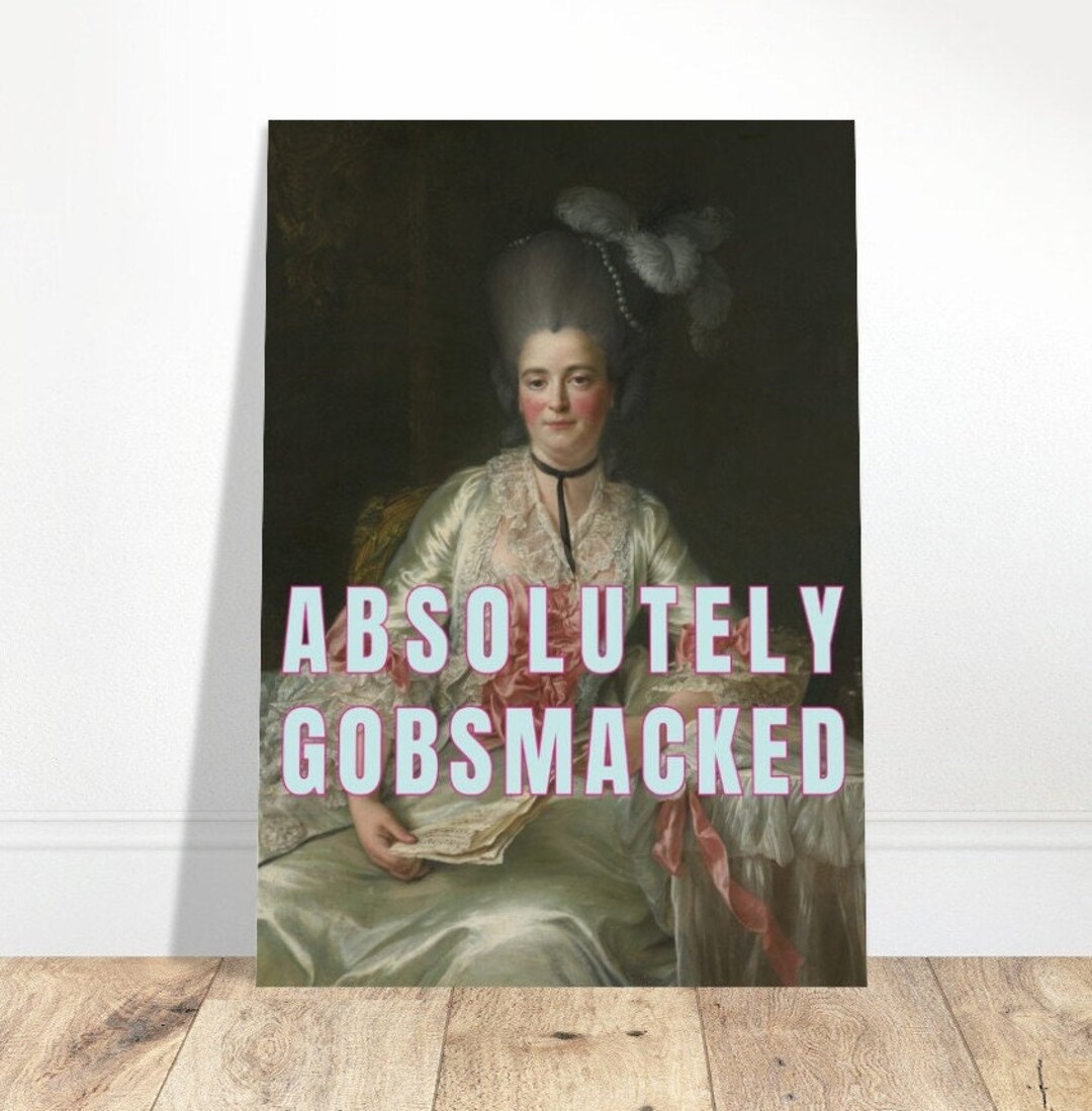 Absolutely Gobsmacked, Altered Art, Vintage Portrait, English Slang ...
