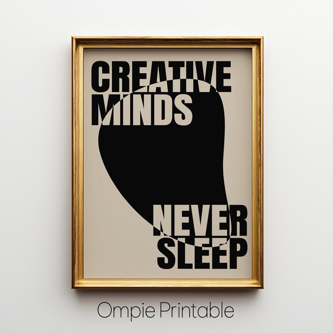 Creative Minds Never Sleep, Printable Wall Art, Modern Typography ...