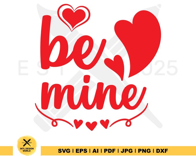 Be Mine SVG Cutting Files for Silhouette Cameo, Scanncut, Cricut - Etsy ...