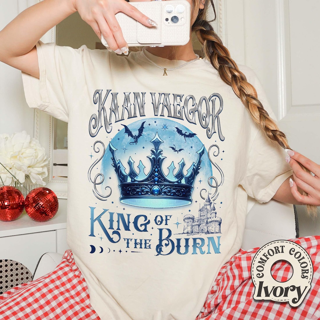 Kaan Vaegor Comfort Colors Shirt, King of the Burn Dragon, Moonplume ...
