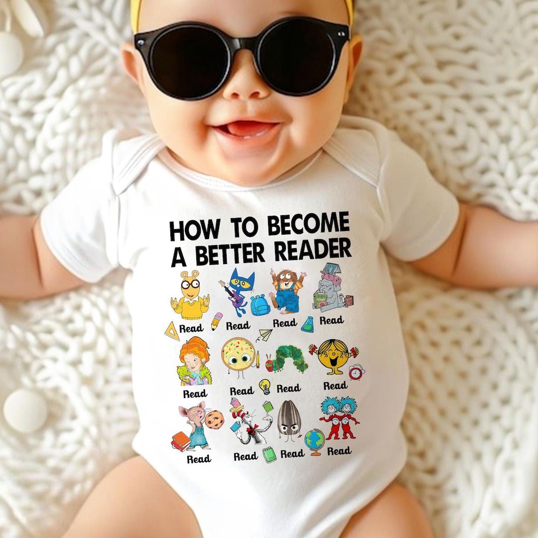 How to Become A Better Reader Shirt, Read the Children's Books Baby ...