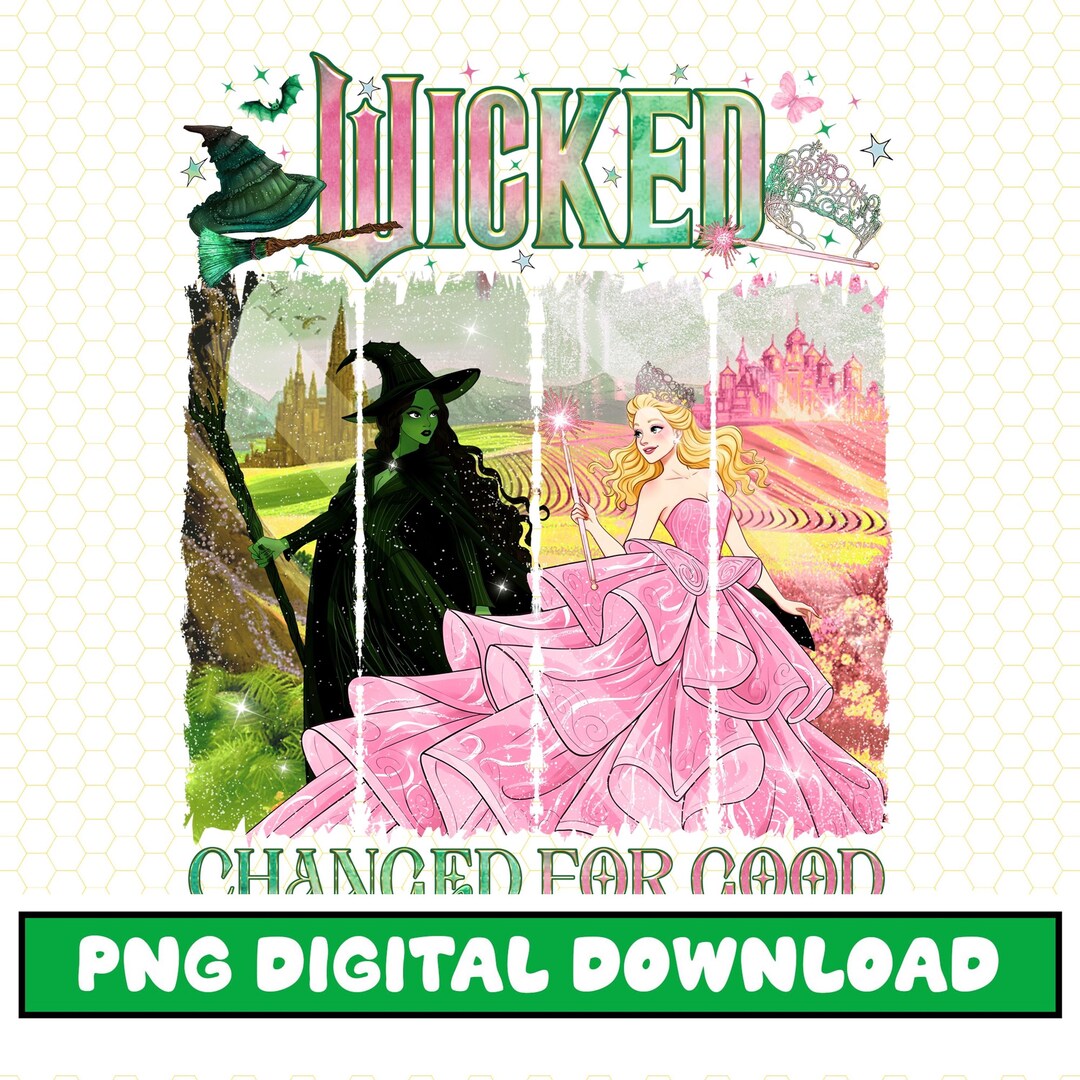 Wicked Changed for Good Png, Wicked Movie Png, Elphaba Glinda Defy ...