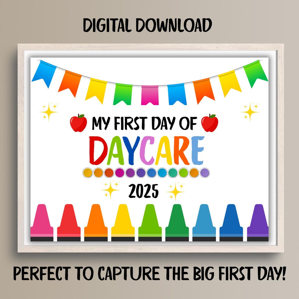 First Day of Daycare Sign | Printable Back to School Photo Prop ...