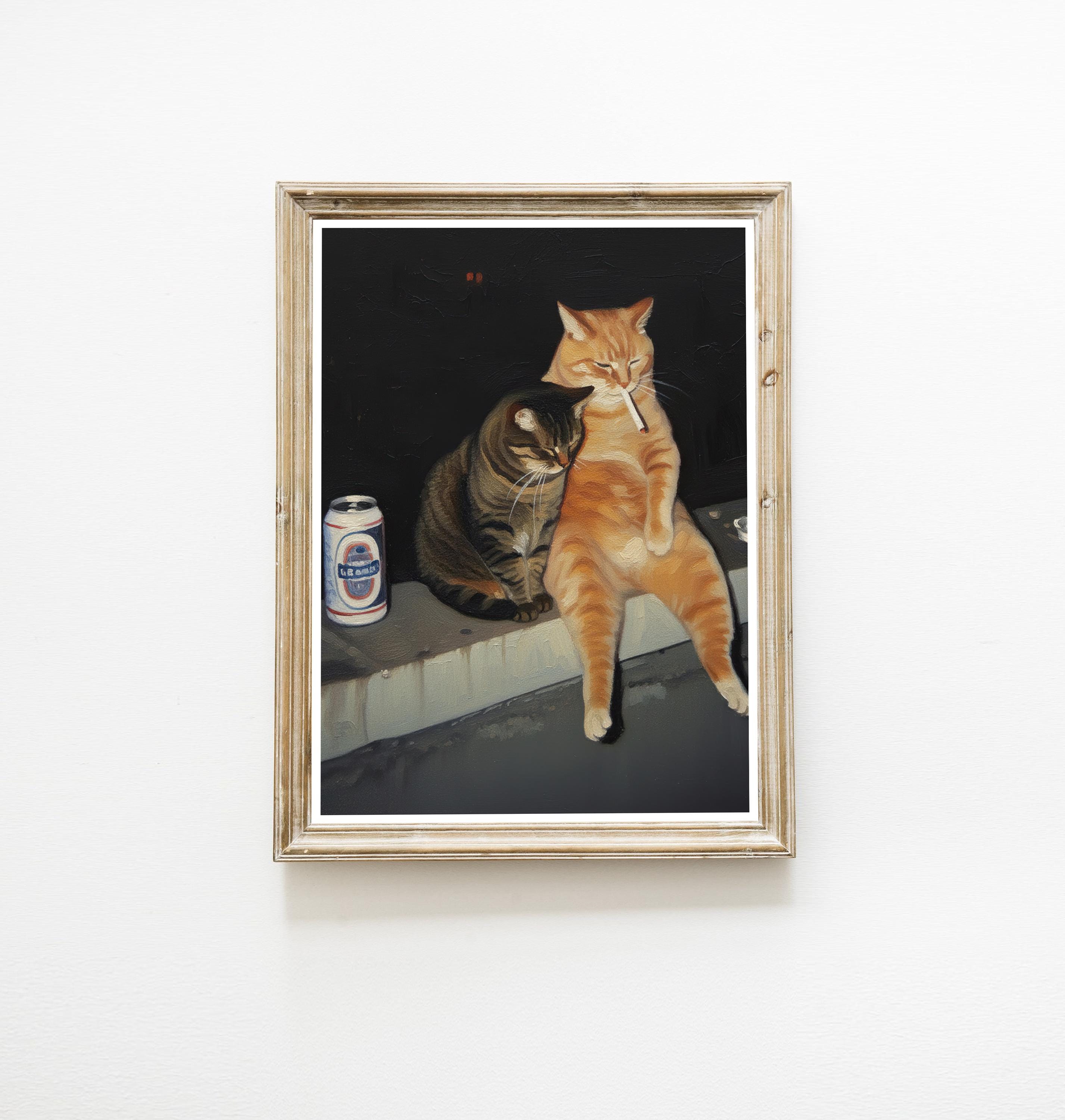 Dark Humor Cat Print, Smoking Cat, Beer, Meme Art (digital Download) - Etsy