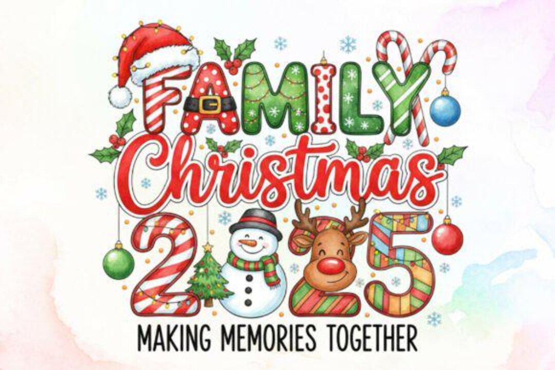Family Christmas 2025, Making, Memories, Making Memories Together ...