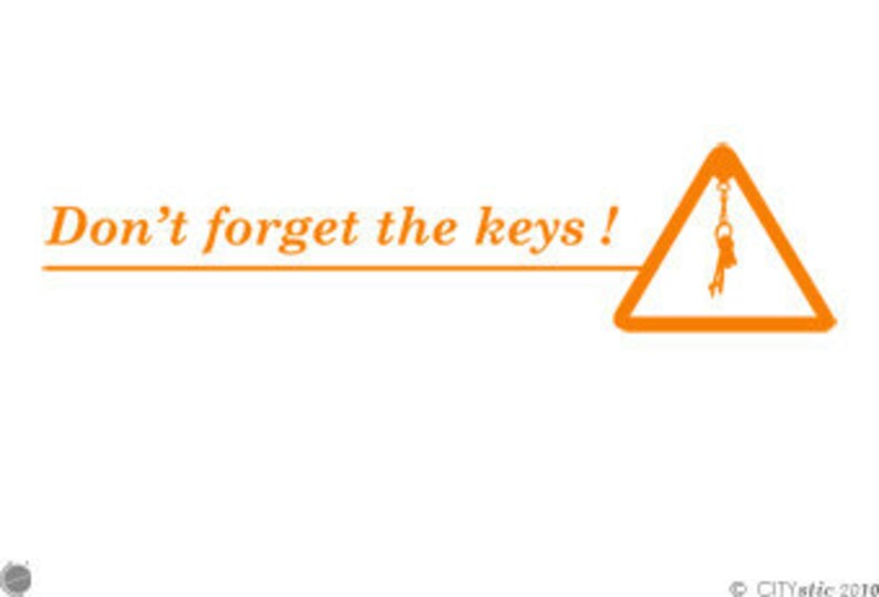 GRAPHICAL : Don't Forget Your Keys Warning Sign for Door - Etsy