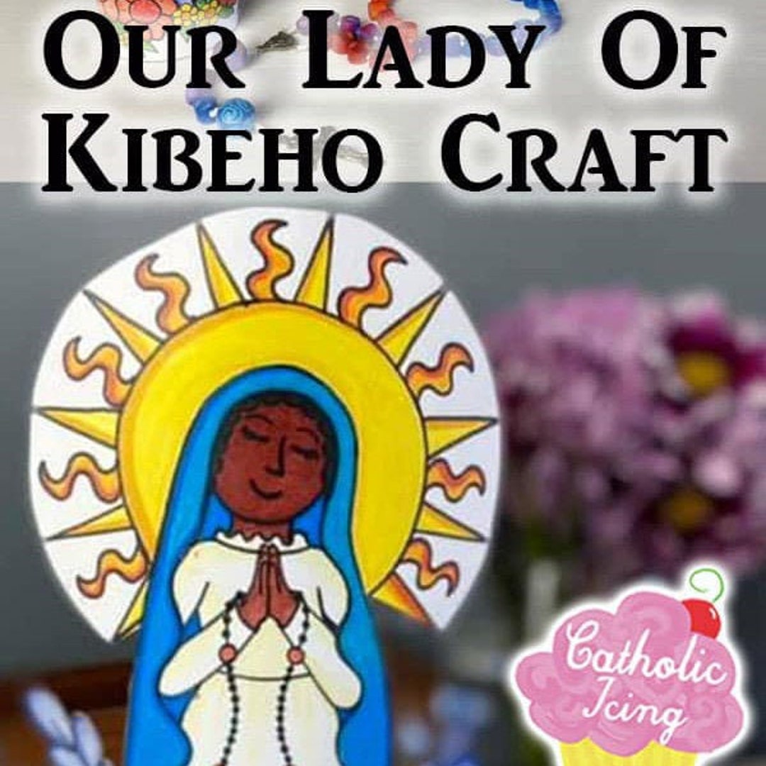 Our Lady of Kibeho Printable Craft Packet - Etsy