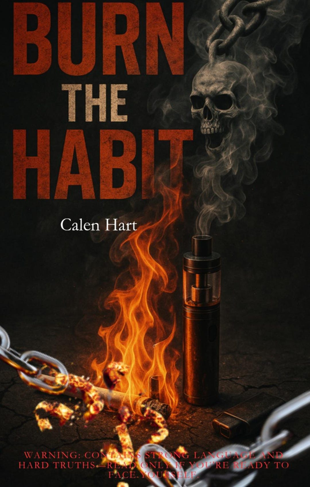 Burn the Habit Book – Quit Smoking & Vaping Cold Turkey | Brutal No ...