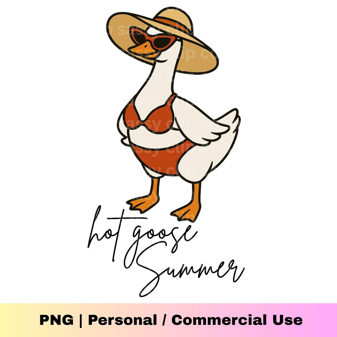 Funny Goose Summer PNG: Sassy Goose Clipart for Cricut & Silhouette ...