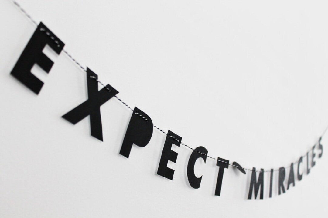 EXPECT MIRACLES // 2 Strung Monochrome Letters - Etsy Canada