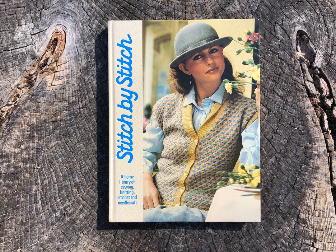 Stitch by Stitch Volume 1 | Torstar Book | Home Library of Sewing ...