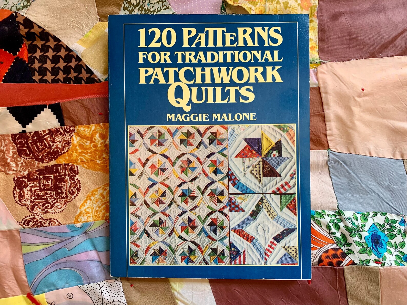 120 Patterns for Traditional Patchwork Quilts, Maggie Malone, Second ...