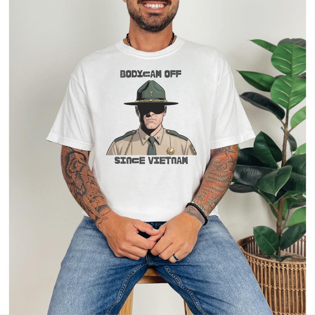 Bodycam off Since Vietnam Meme Shirt | Funny Viral Tiktok Officer Tee ...
