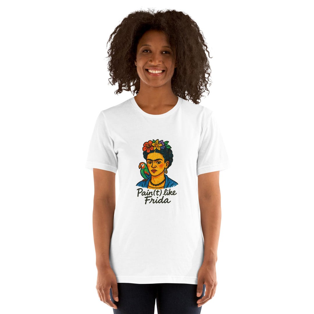 Frida Kahlo Shirt, Paint Like Frida, Funny Art Teacher Gift, Feminist ...