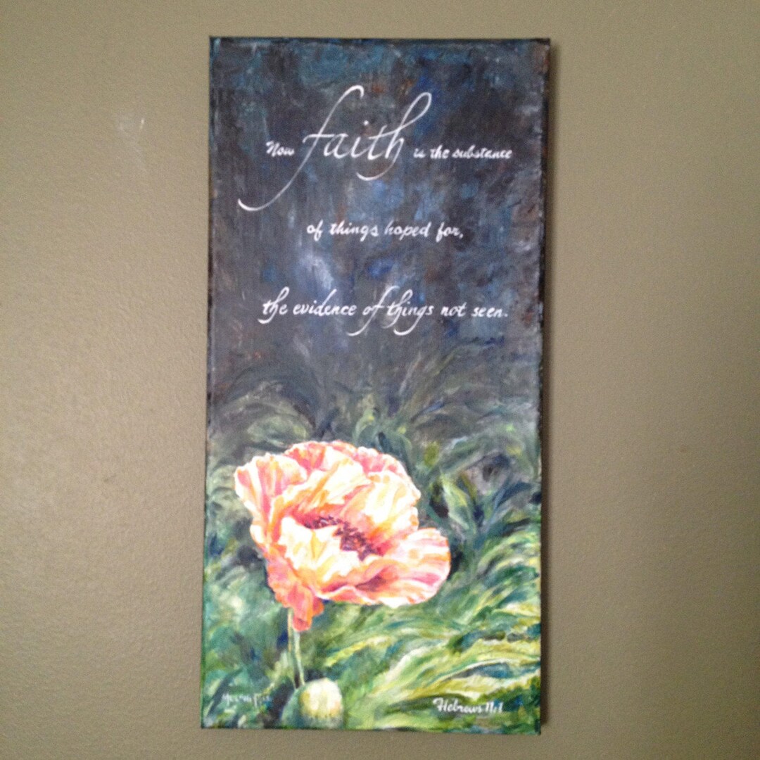 Poppy Flower Original Painting With Faith Message, Hand Painted Hebrews ...