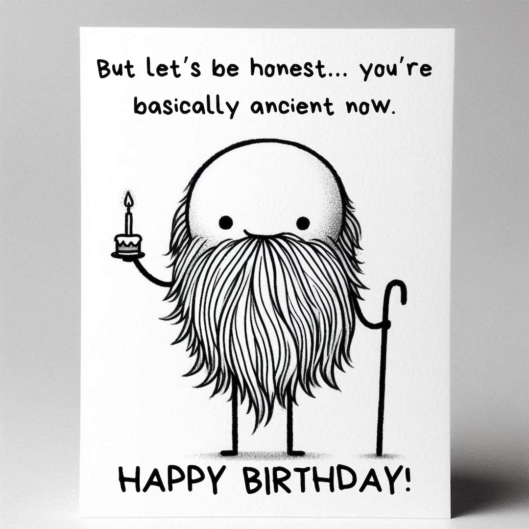 Funny 'you Are Old Already' Birthday Card (PDF Download - Etsy