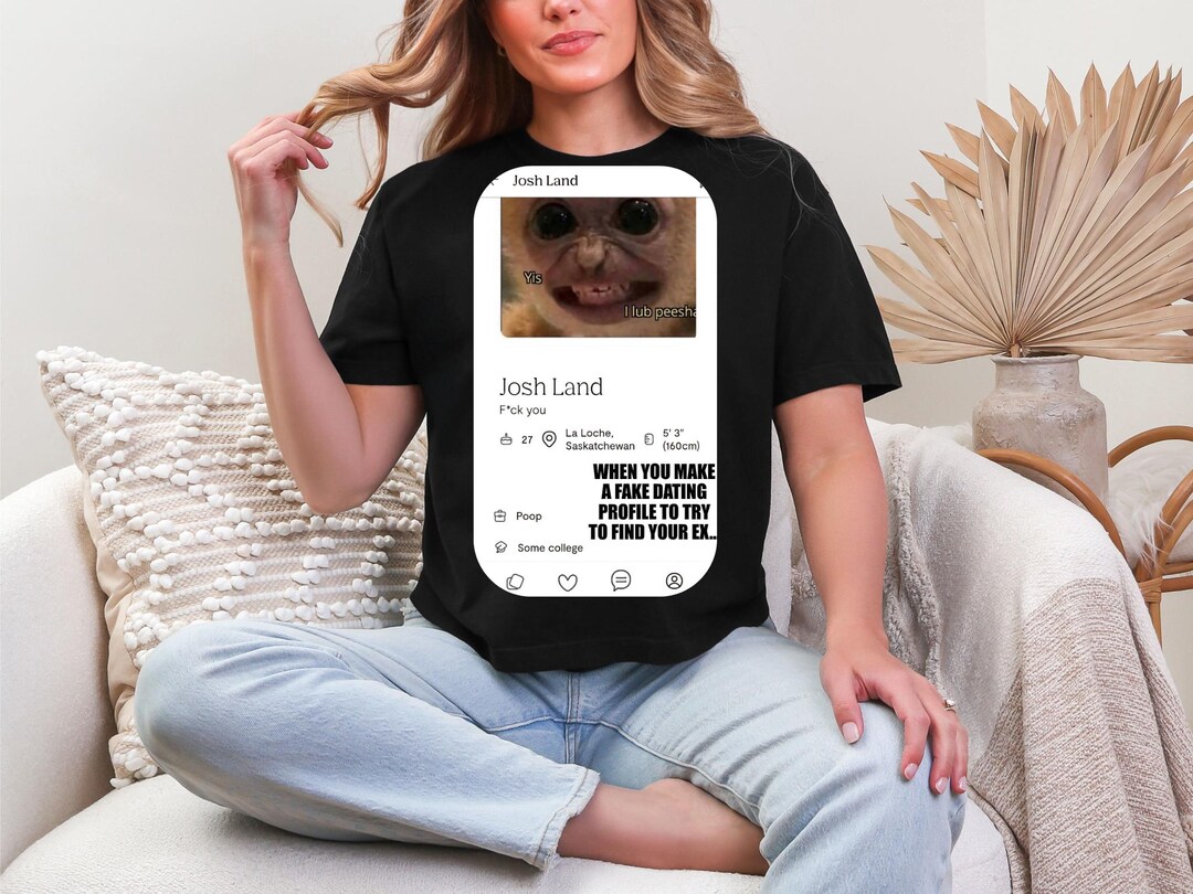 Funny Monkey Meme Shirt Animal Meme Fake Dating Profile Humor Tee ...