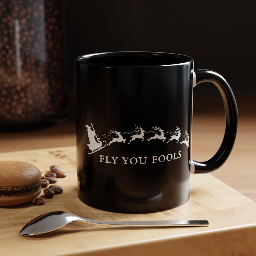 Fly You Fools Gandalf Reindeer Coffee Mug | Christmas Holiday 11oz 15oz ...