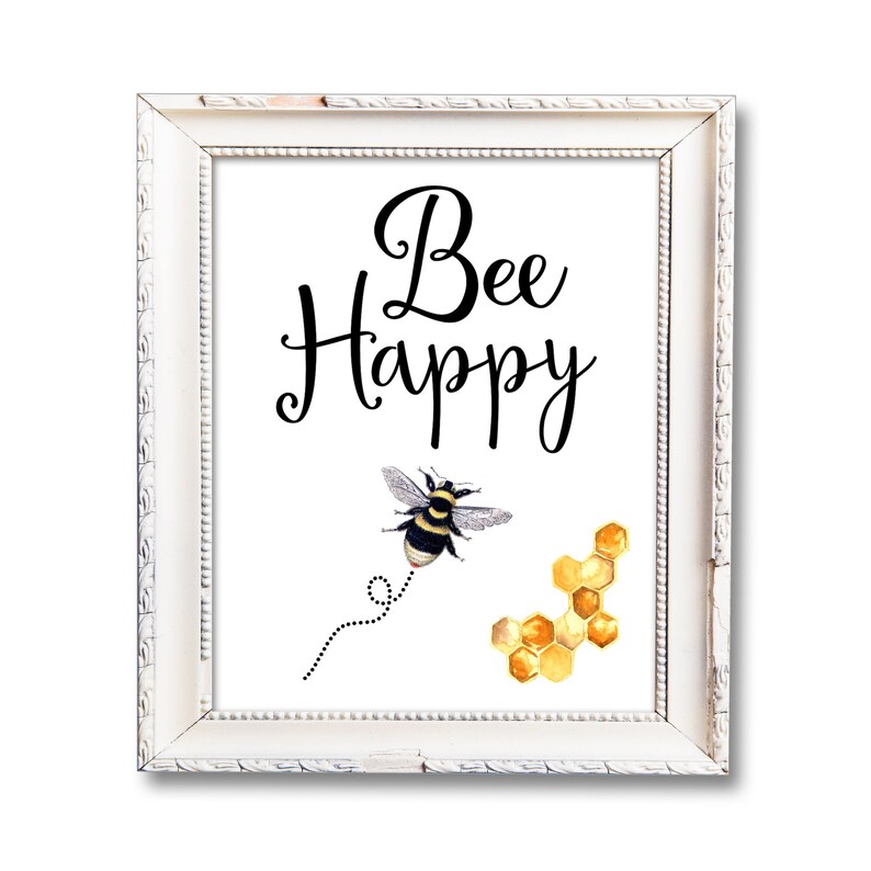 Printable Bee Art Bee Happy Sign Bee Wall Decor Bee Keeper - Etsy