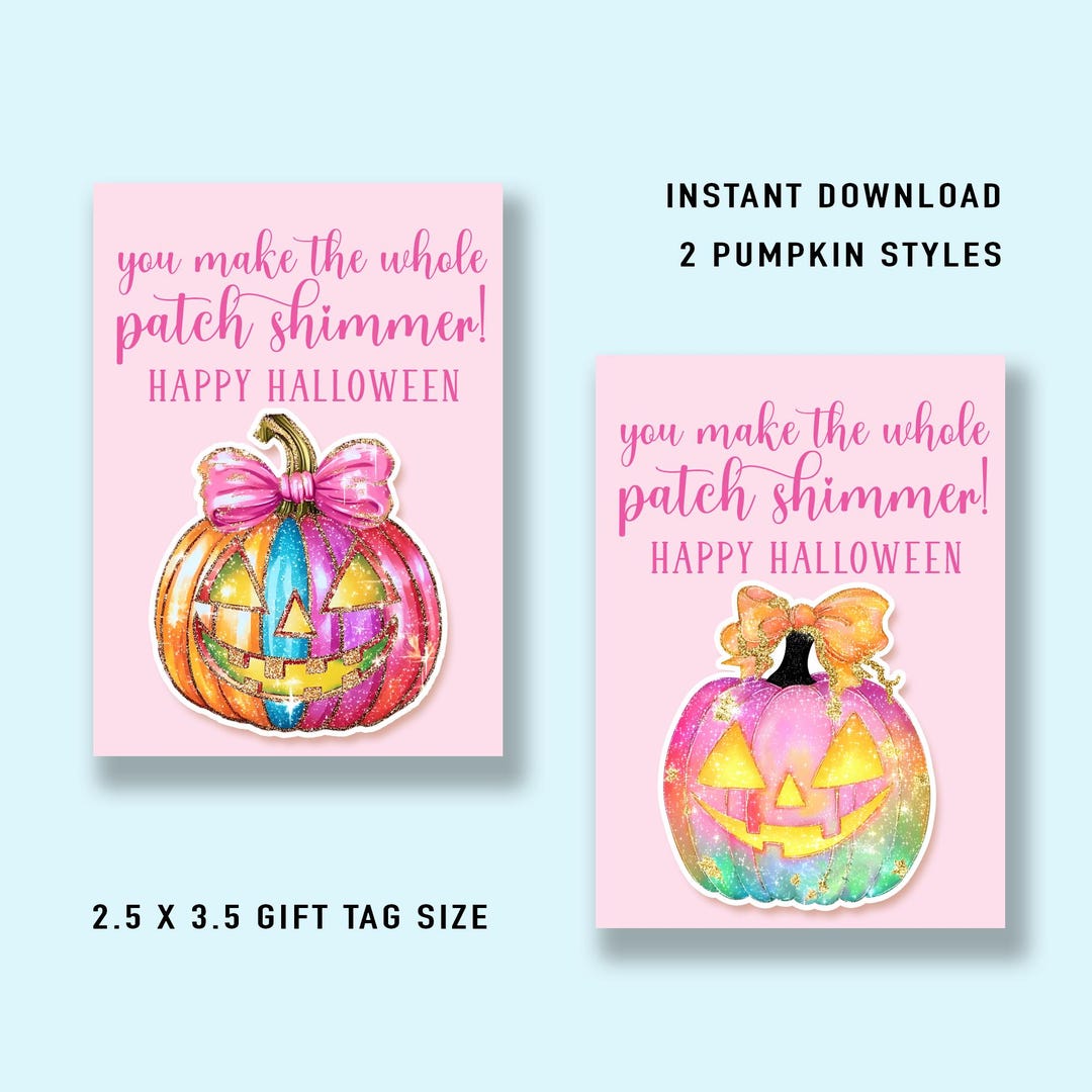 Glitter Pumpkin Gift Tags, You Make the Patch Shimmer, Trick or Treat ...