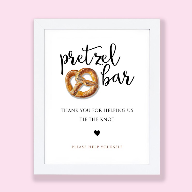 Pretzel Bar Sign, Printable Wedding Sign, Thanks Helping Us Tie the ...