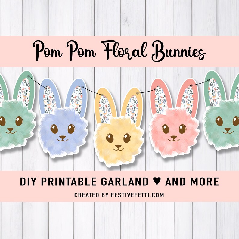Cute Pom Pom Bunny Garland, Printable Easter Garland, Bunny Banner, DIY ...