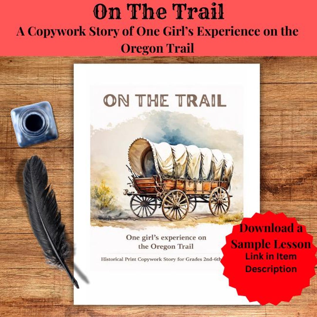 Oregon Trail Copywork | 30 Day Historical Story Copywork | Pioneer ...