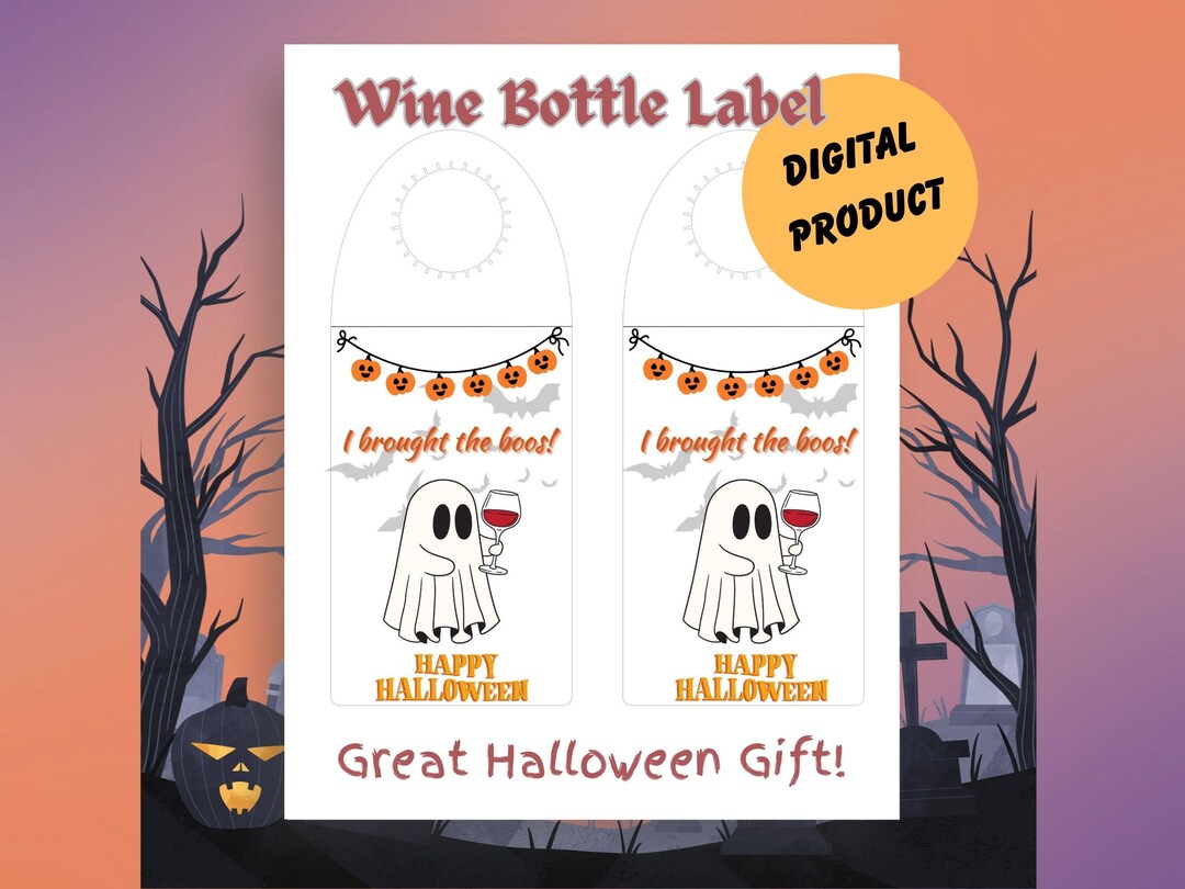 HALLOWEEN PRINTABLE Wine Label - I Brought the Boos! - Etsy