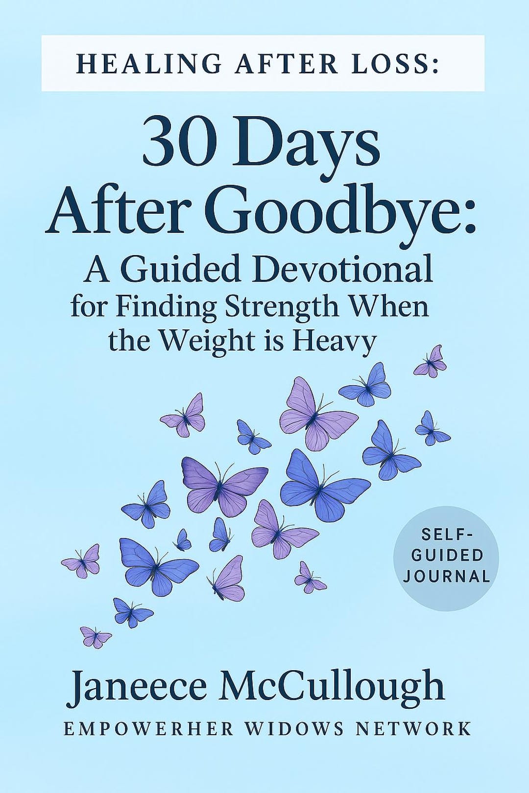 30 Days After Goodbye - Digital Grief Journal | Healing After Loss ...