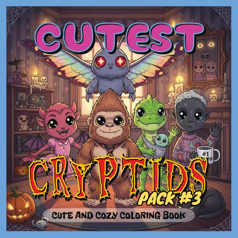 Cutest Cryptids Coloring Book Pack #3 : Cute and Creepy Coloring Books ...