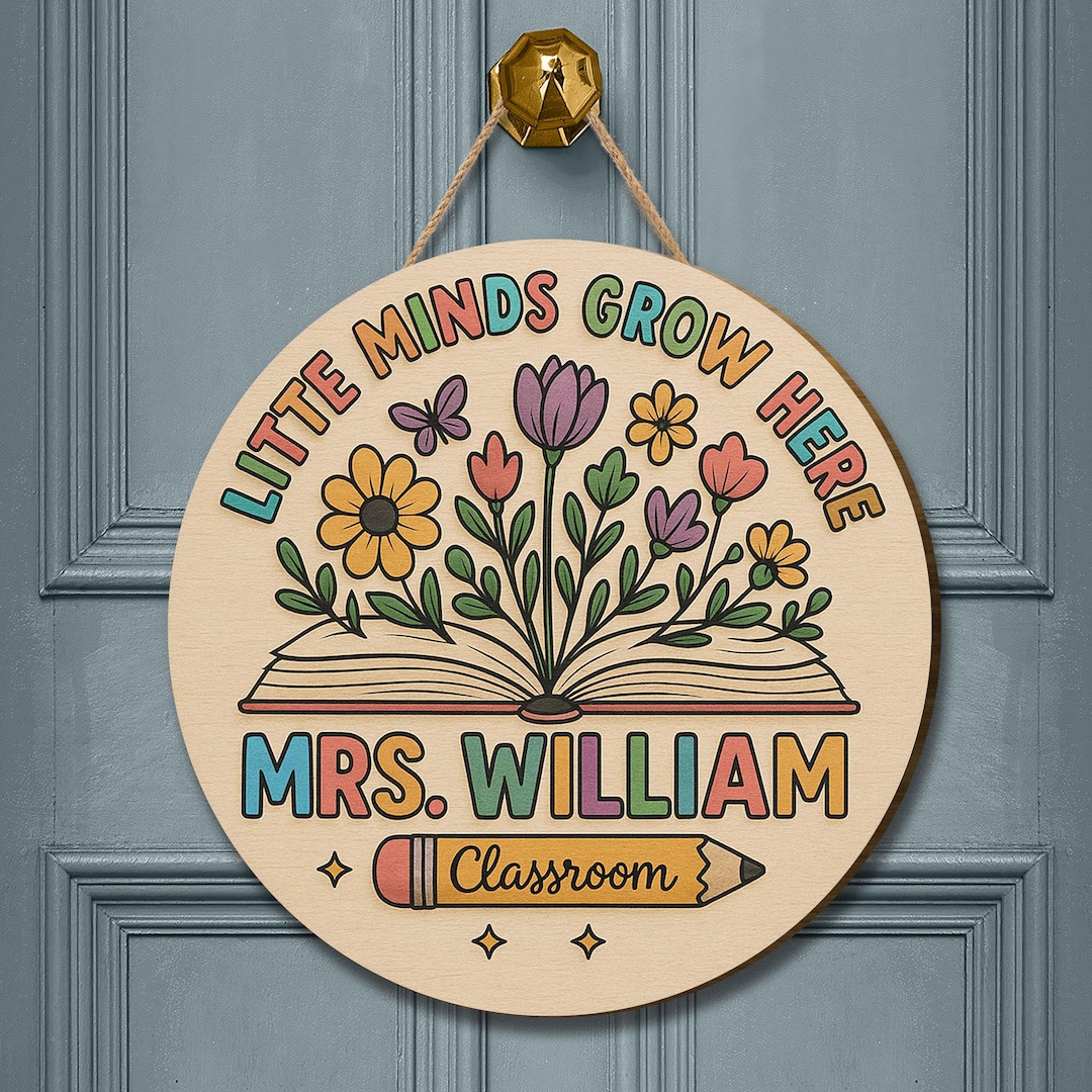 Little Minds Grow Here Teacher Door Sign, Teacher Classroom Decor ...