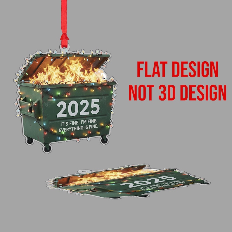 2025 Dumpster Fire Ornament – Funny Christmas Tree Gift, Flat Acrylic ...