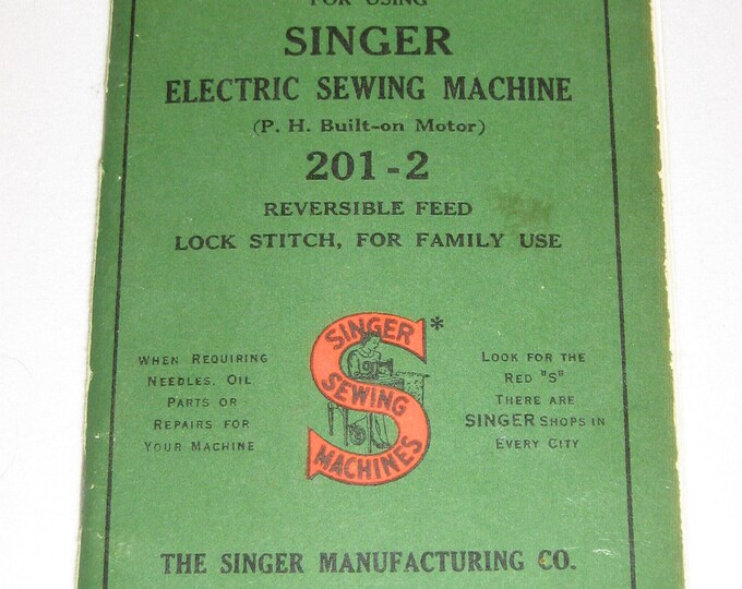 Vintage Singer Sewing Machine Instruction Manual 201-2 Circa: - Etsy