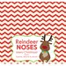 INSTANT Download-christmas Treat Bag Tags: Reindeer Noses | Etsy