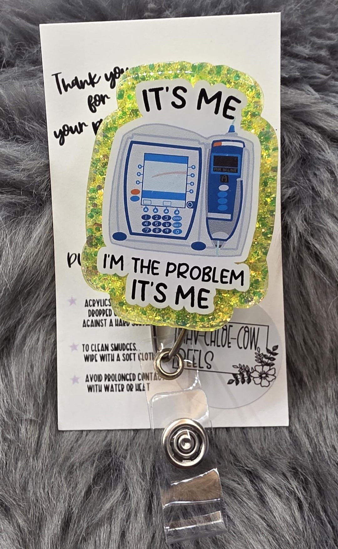 I'm the Problem Badge Reel, IV Pump Retractable Badge Reel ...