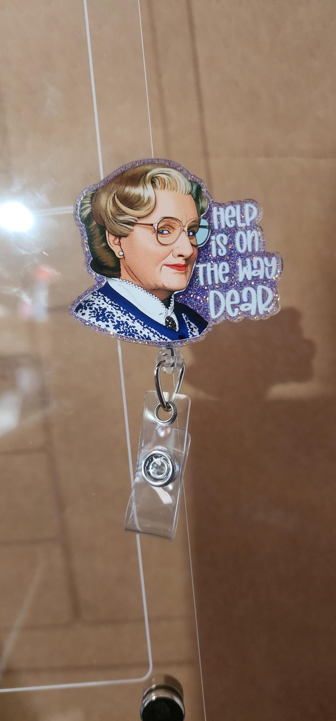 Help is on the Way Dear Badge Reel, Mrs. Doubtfire Badge Reel, Funny ...