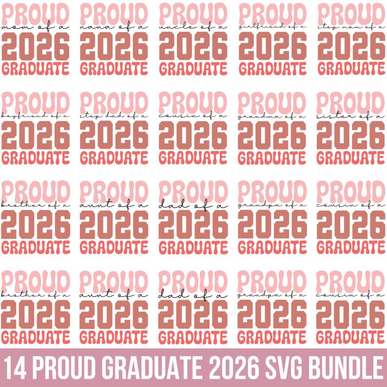 14 Proud Graduate 2026 Svg Bundle, Proud Mom Dad Aunt Uncle Sister ...