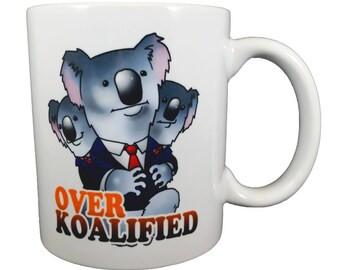 Over koalified | Etsy