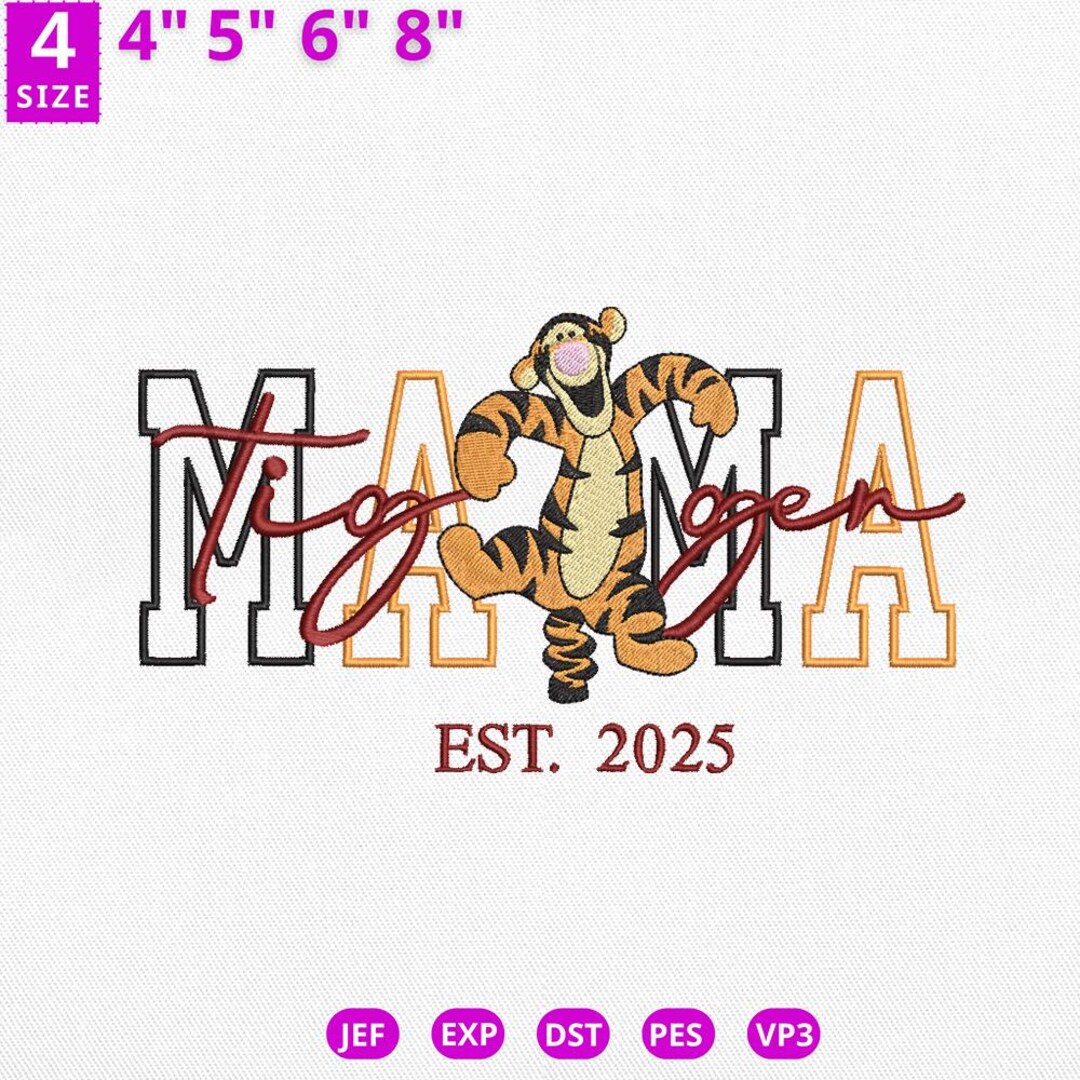 Mama Tigger Est 2025 Embroidery, Cartoon Character Design, Magic ...
