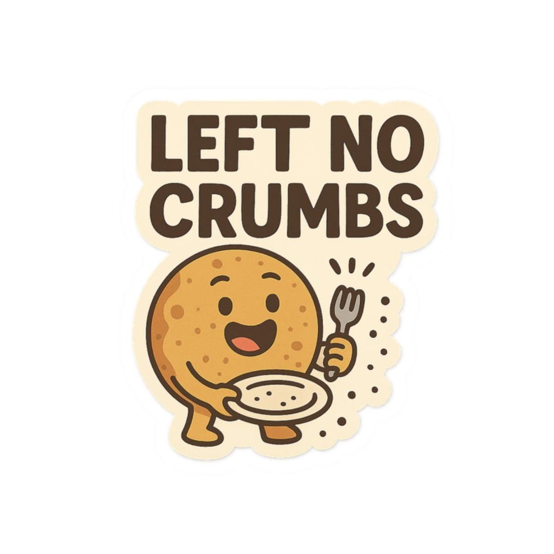LEFT NO CRUMBS Kiss-cut Stickers - *gen Z Slang* Stickers for Laptops ...