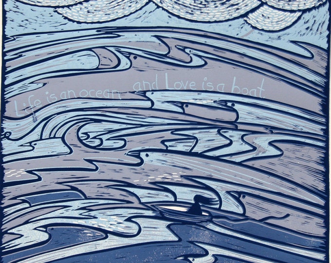 Linocut, Life is an Ocean, Love is a Boat, in Blue Colors on Cream ...