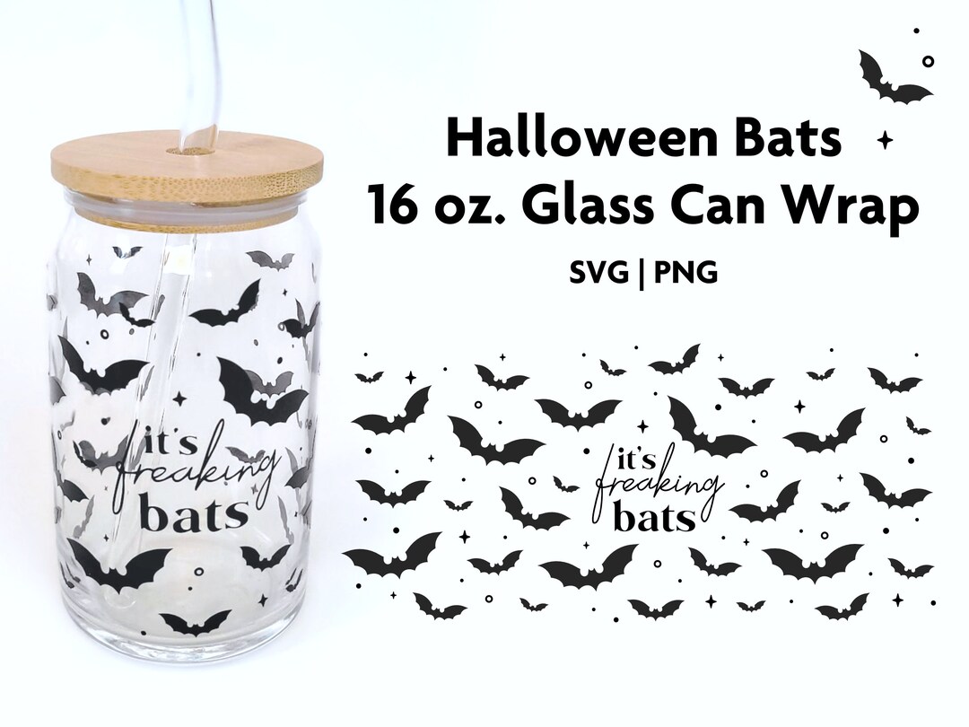 It's Freaking Bats Halloween Can Glass Wrap SVG, Spooky Halloween Can ...