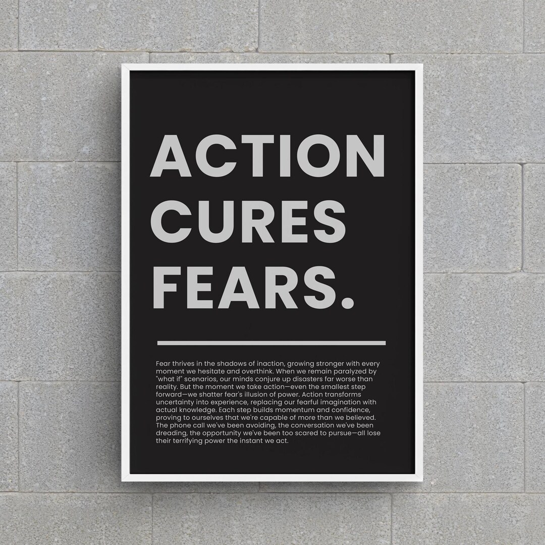 Motivational Poster, Action Cures Fears | Office Decor | Daily ...