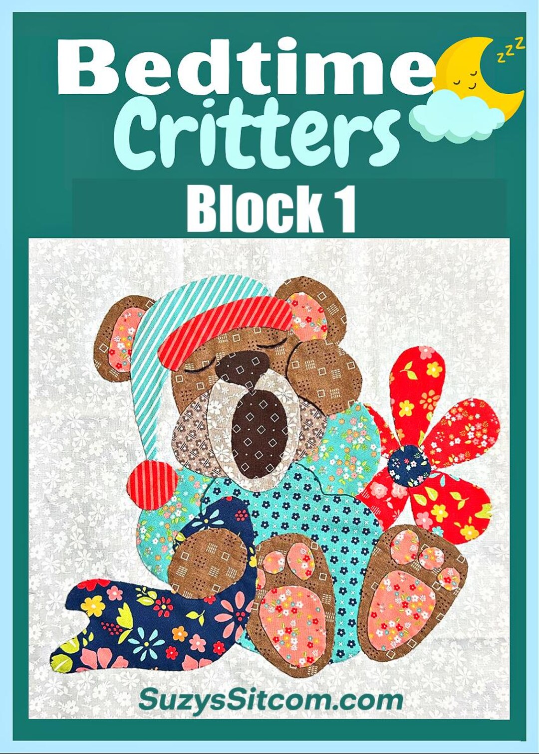 Bedtime Critters Block 1, Sew Along, Bear, Baby Quilt, Sleepy Animals ...