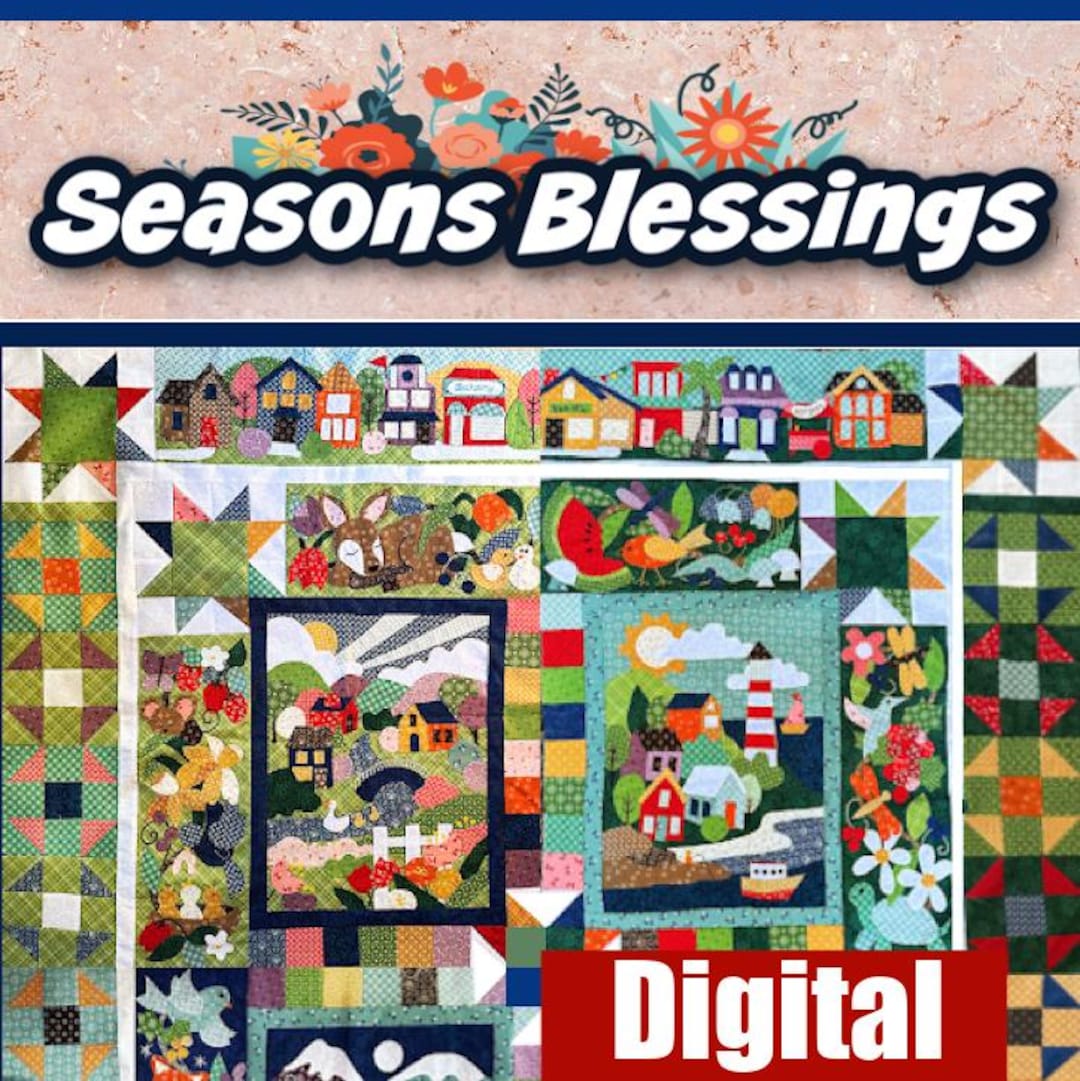 Seasons Blessings Quilt Pattern, Applique Scenes (PDF Pattern) - Etsy