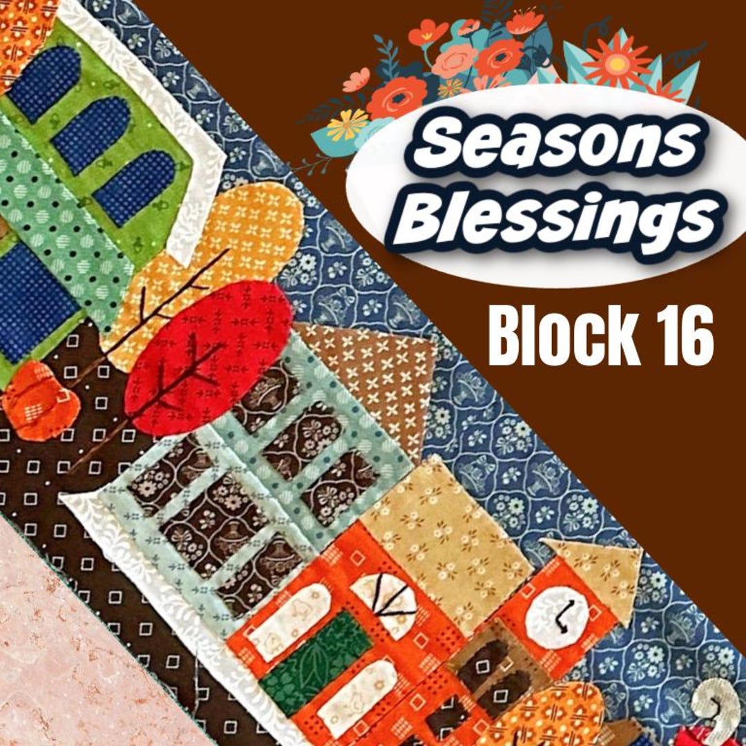 Seasons Blessings Quilt Pattern, Fall Village Applique (PDF Pattern) - Etsy